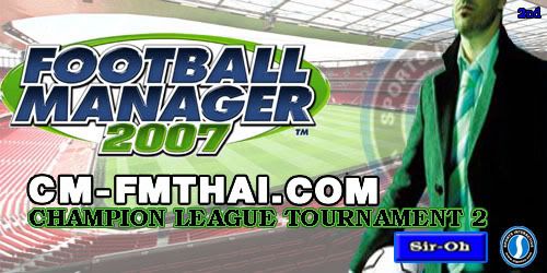 กระทู้สรุปผลการแข่งขัน CCLT ครั้งที่ 2 - FM2007 - Fm-Thai (Number one in Thailand, the Only ...